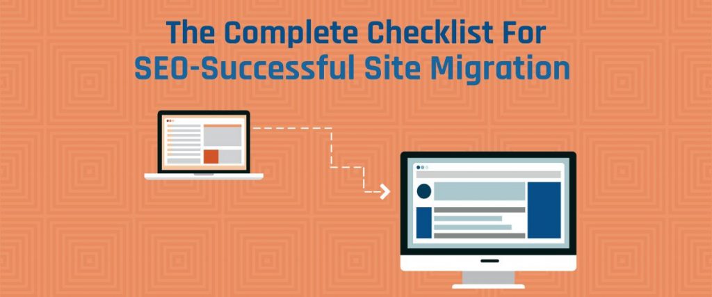 The Complete Checklist for SEO-Successful Site Migration - Logical Position